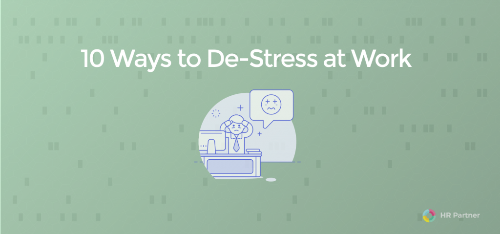 10-ways-to-destress-at-work - HR Partner